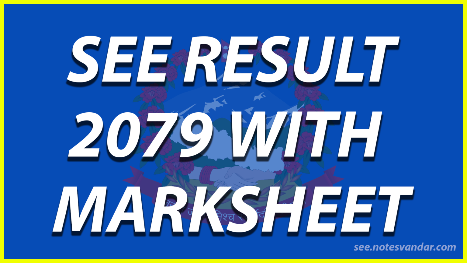 SEE Result 2079 How to Check SEE Result 2022 With Marksheet